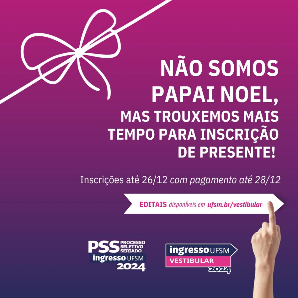 130/2023 – Processo Seletivo Seriado UFSM 2024 (PSS1) – PROGRAD