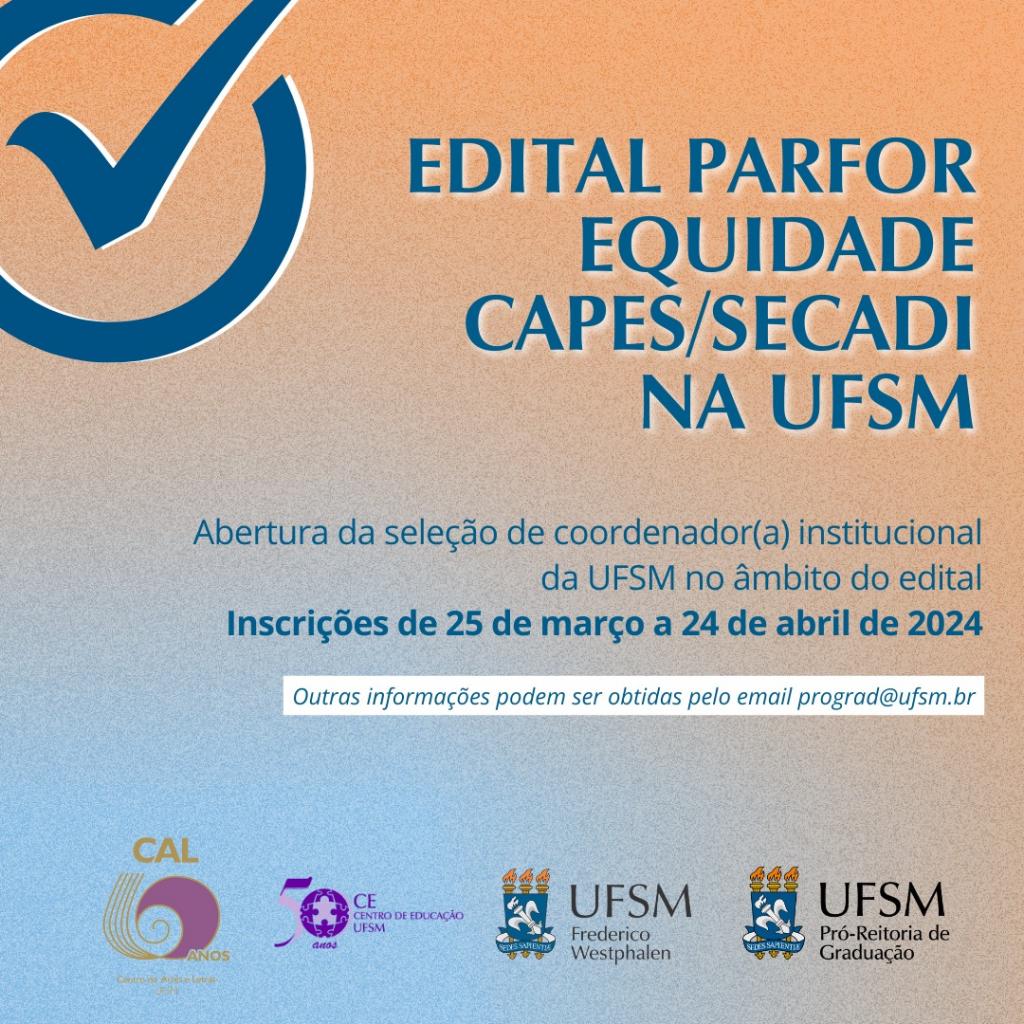 UFSM seleciona coordenador(a) institucional para o Parfor Equidade ...