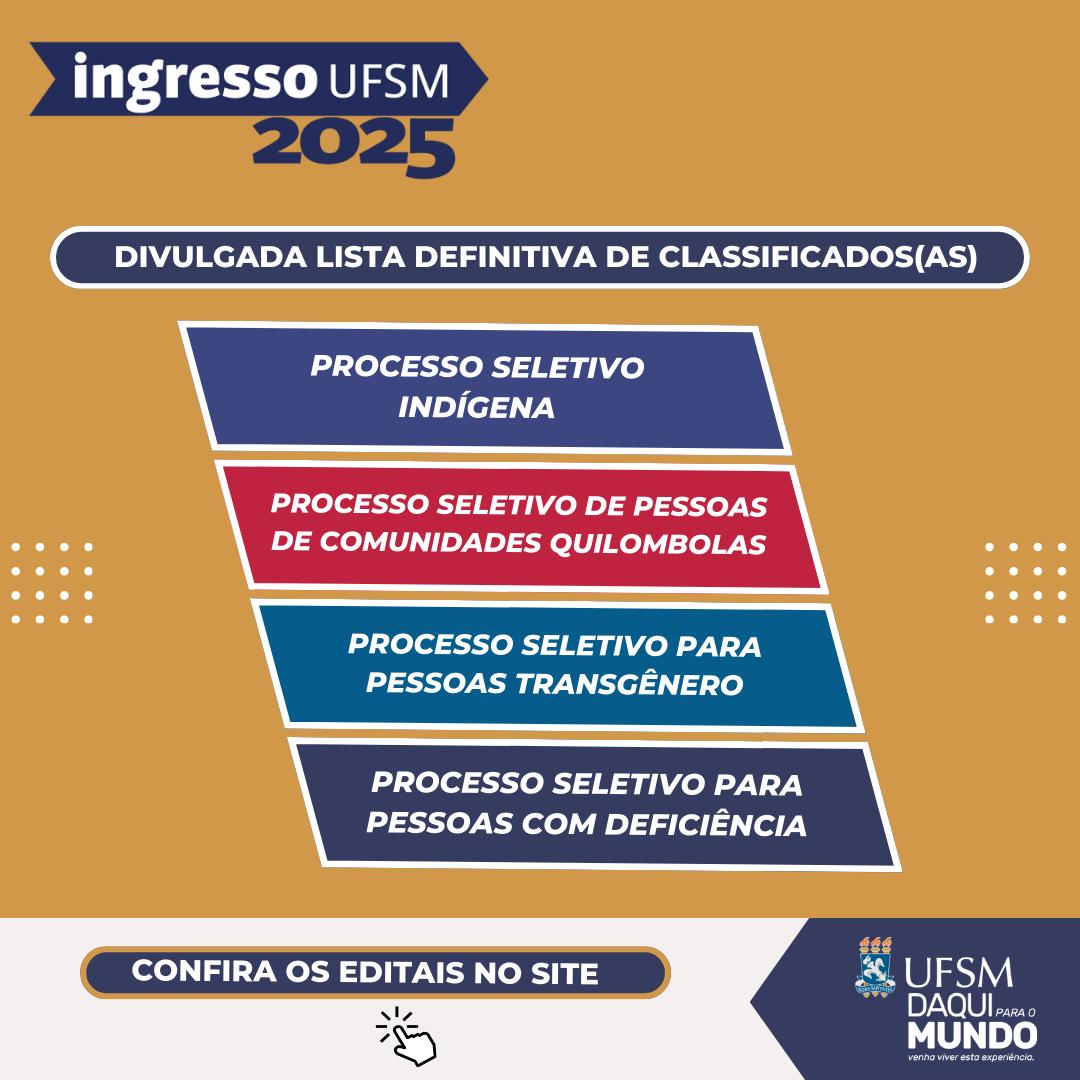Divulgada Lista DEFINITIVA de pessoas classificadas em quatro Processos Seletivos da UFSM para ...