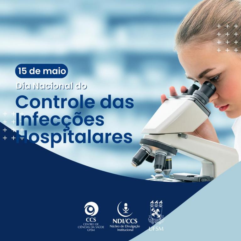 Dia Nacional do Controle das Infecções Hospitalares – CCS