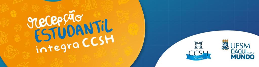 CCSH – Centro de Ciências Sociais e Humanas