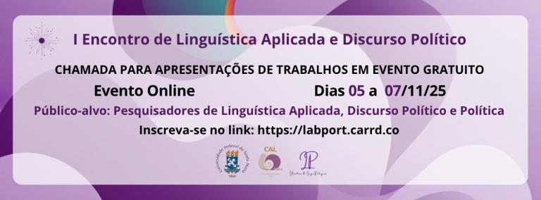 I E-LADIP – I Encontro de Linguística Aplicada e Discurso Político ...
