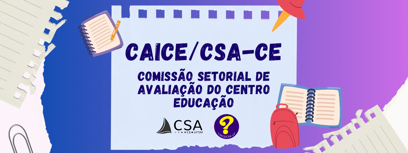 CSA-CE – Comissão Setorial de Avaliação do Centro de Educação