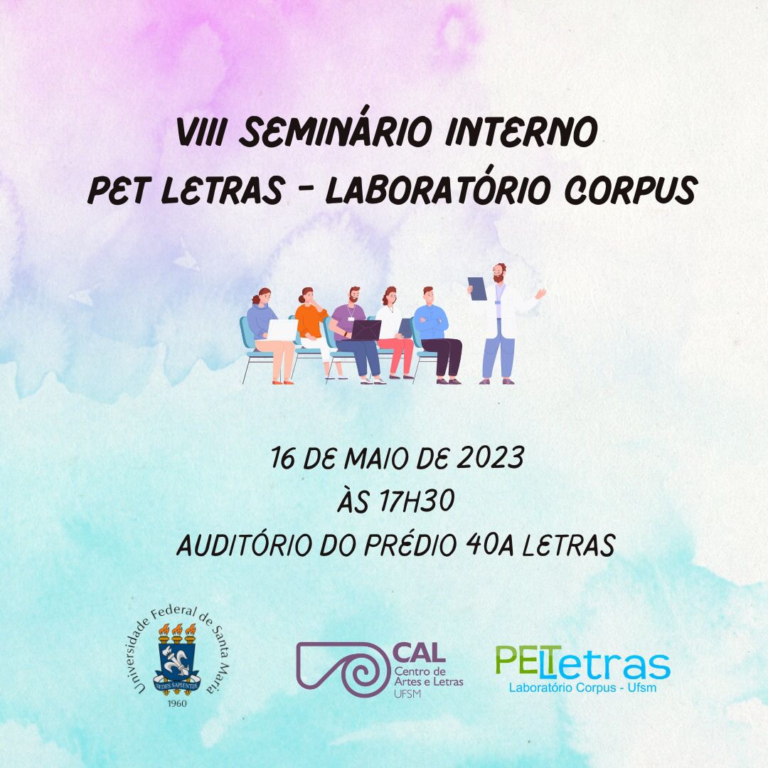 VIII Seminário Interno PET Letras/Laboratório Corpus – PET Letras