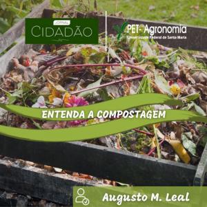 Entenda a compostagem – PET Agronomia