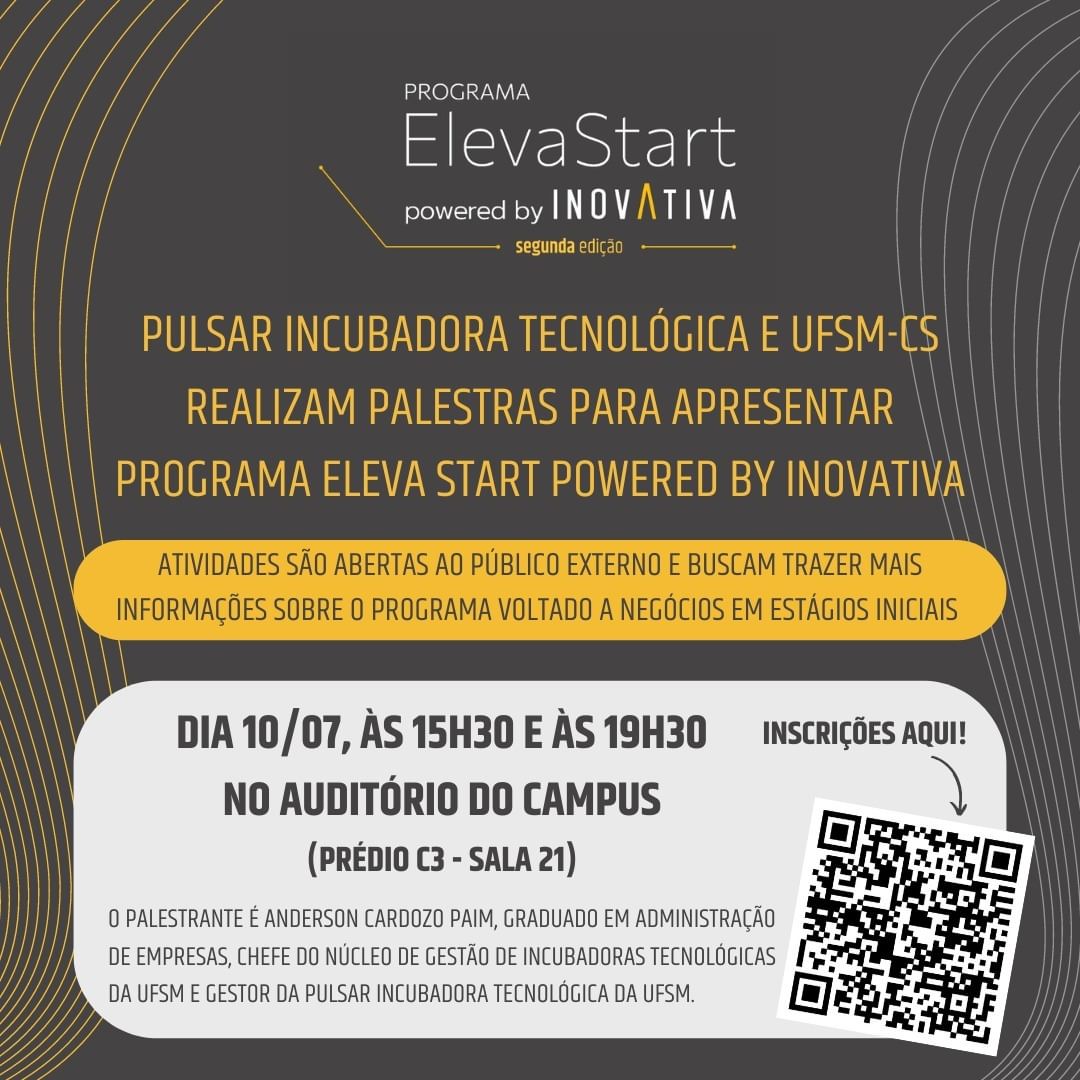 Pulsar Incubadora Tecnológica e UFSM-Cachoeira do Sul realizam palestras para apresentar ...